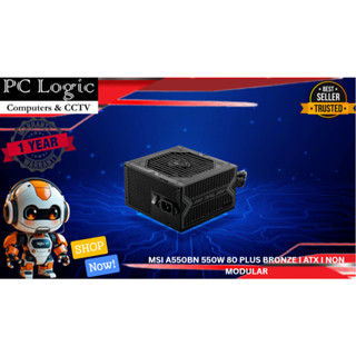 MSI A550BN 550W 80 PLUS BRONZE I ATX I NON MODULAR POWER SUPPLY ...