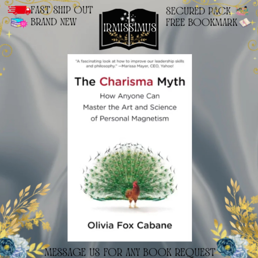 The Charisma Myth: How Anyone Can Master the Art and Science of ...