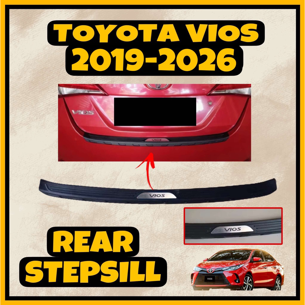 TOYOTA VIOS REAR STEP SILL GEN 3&4 (2014-2017 and 2019-2026) | Shopee ...