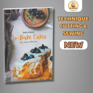 No-Bake Cake Recipe Book – 40 Easy & Delicious Oven-Free Dessert ...