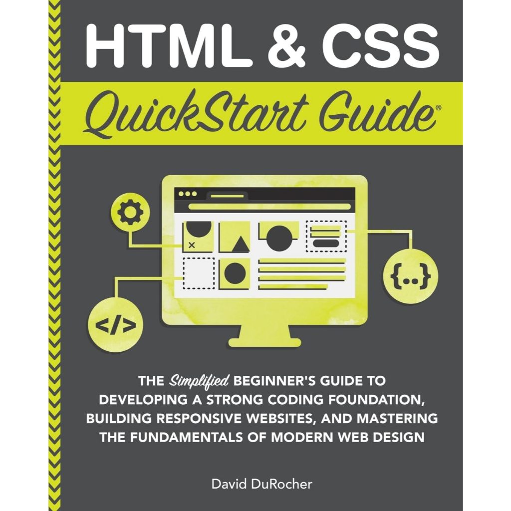 HTML and CSS QuickStart Guide [Paperback]by: David DuRocher | Shopee Philippines