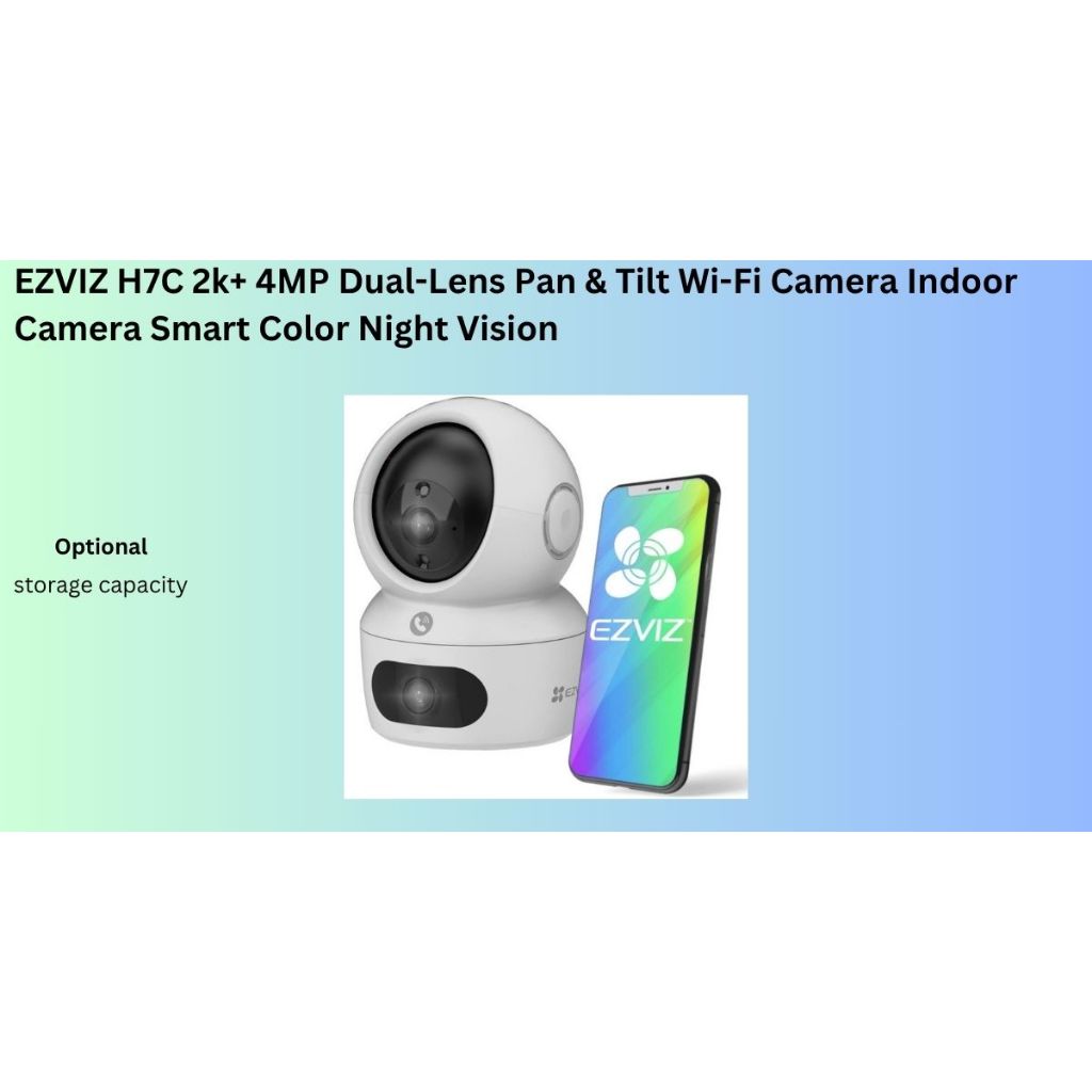 The EZVIZ H7C 2k+ 4MP Dual-Lens Pan & Tilt Wi-Fi Camera is designed for ...