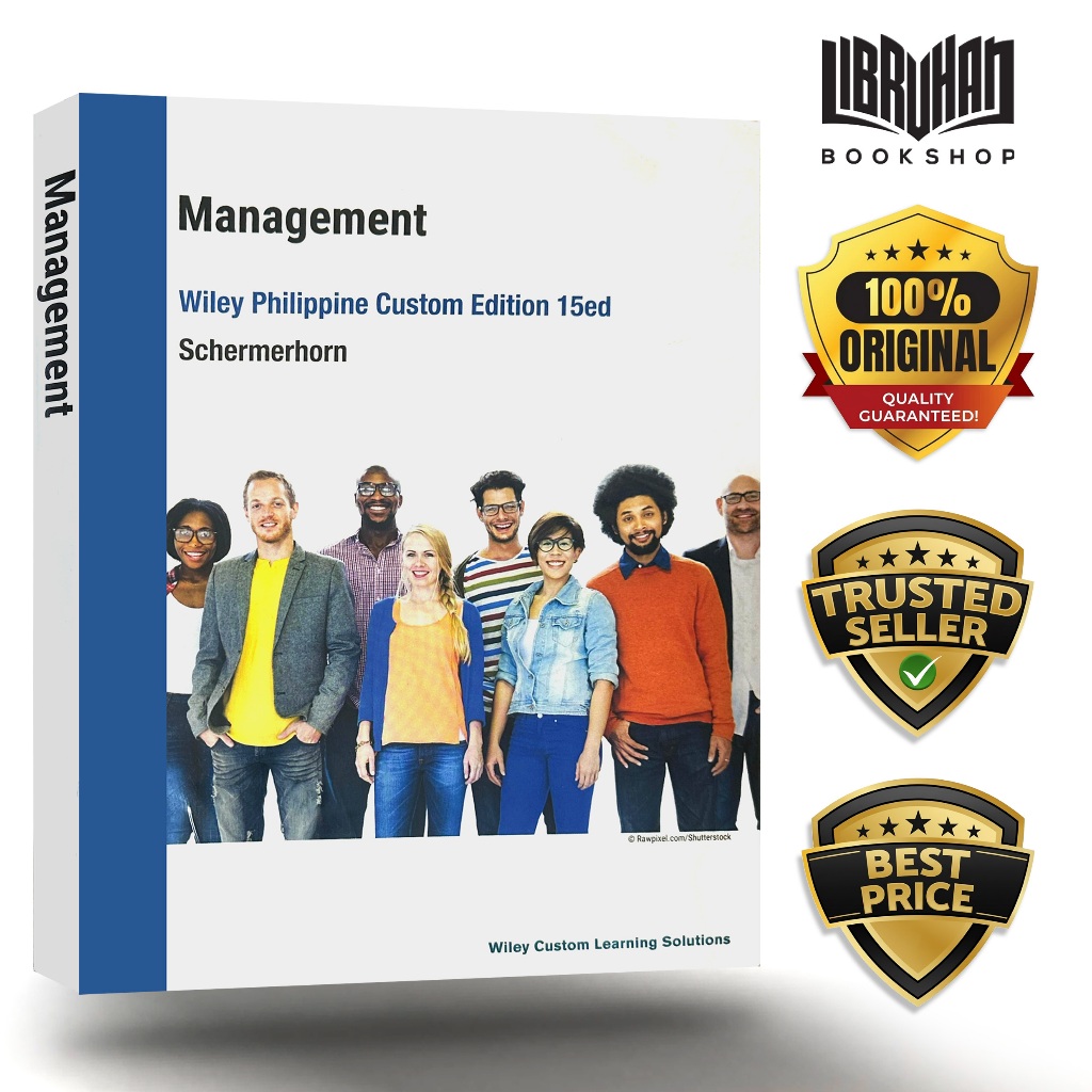 MANAGEMENT 15th Edition © 2024 - John R. Schermerhorn Jr. | Daniel G ...