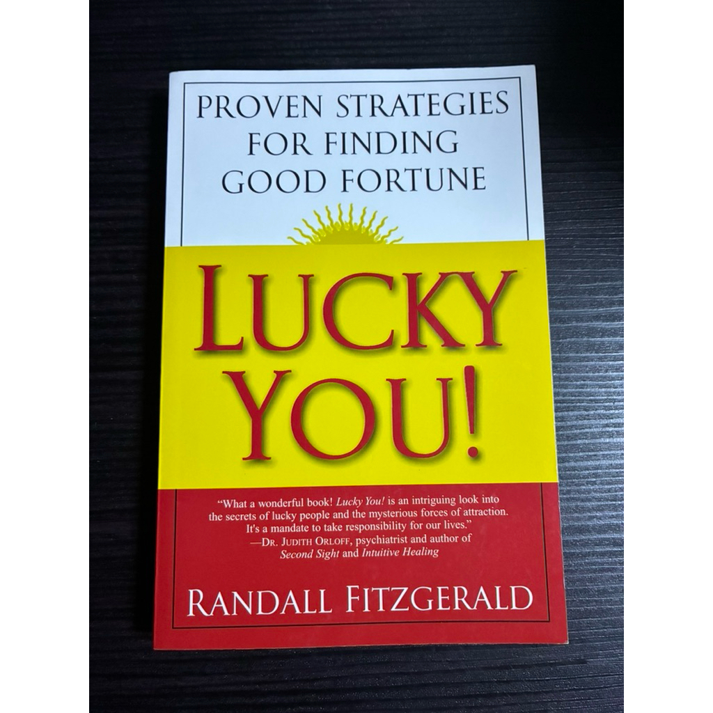 LUCKY YOU! PROVEN STRATEGIES FOR FINDING GOOD FORTUNE by RANDALL ...
