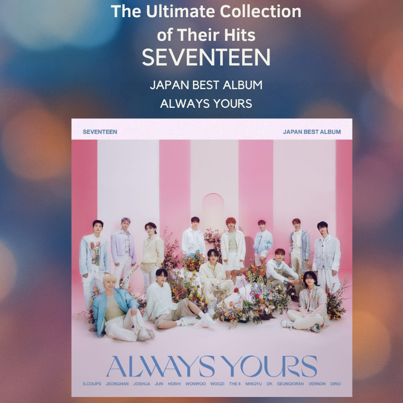 SEVENTEEN Japan Best Album ALWAYS YOURS Flash Price Edition 2-Disc Set ...