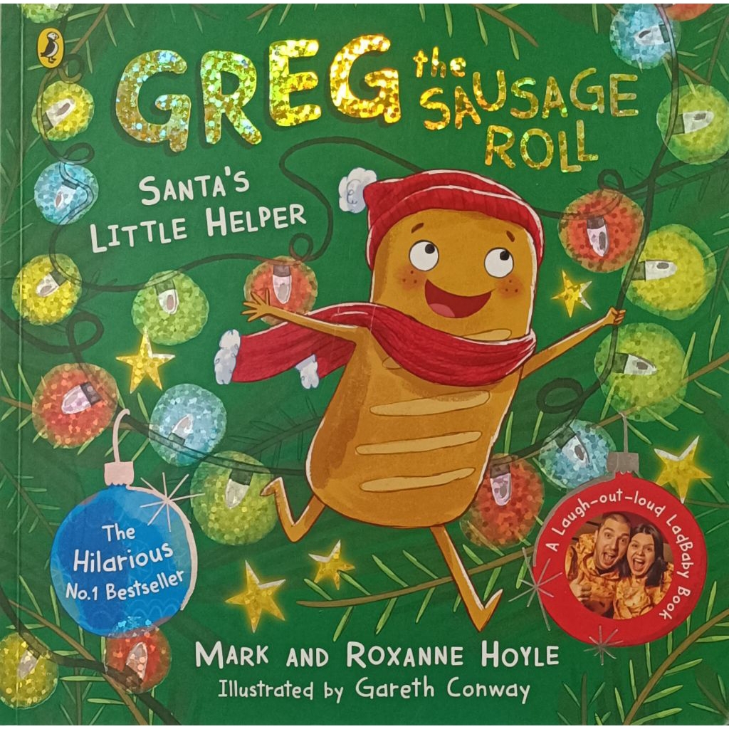 Greg The Sausage Roll Santa's Little Helper by Mark And Roxanne Hoyle ...