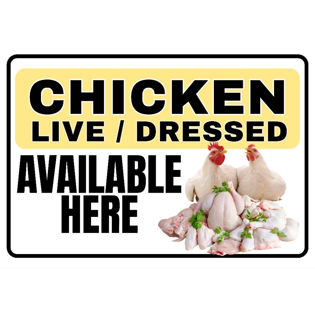 Chicken Live Dressed Available Here Signage Laminated A4 A5 size ...