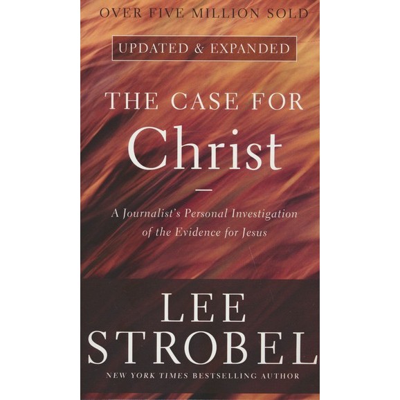 The Case for Christ: Lee Strobel (Updated & Expanded) | Shopee Philippines
