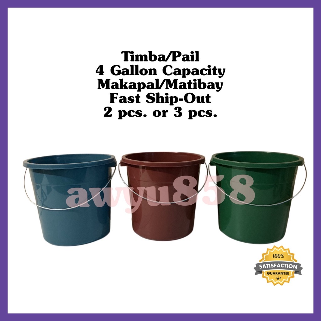 (2 pcs. or 3 pcs.) Timba Water Pail Timba Balde 4 Gallon Capacity High ...