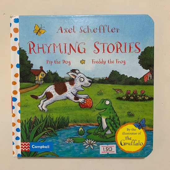 Pip the Dog and Freddy the Frog (Rhyming Stories, 1) by Axel Scheffler ...
