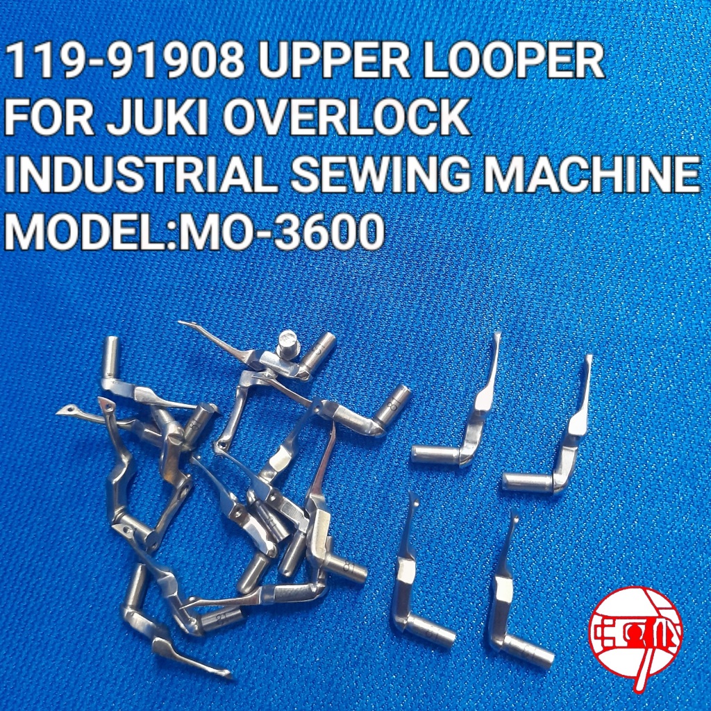 LOOPER/UPPER LOOPER 119-91908 FOR JUKI OVERLOCK INDUSTRIAL SEWING ...
