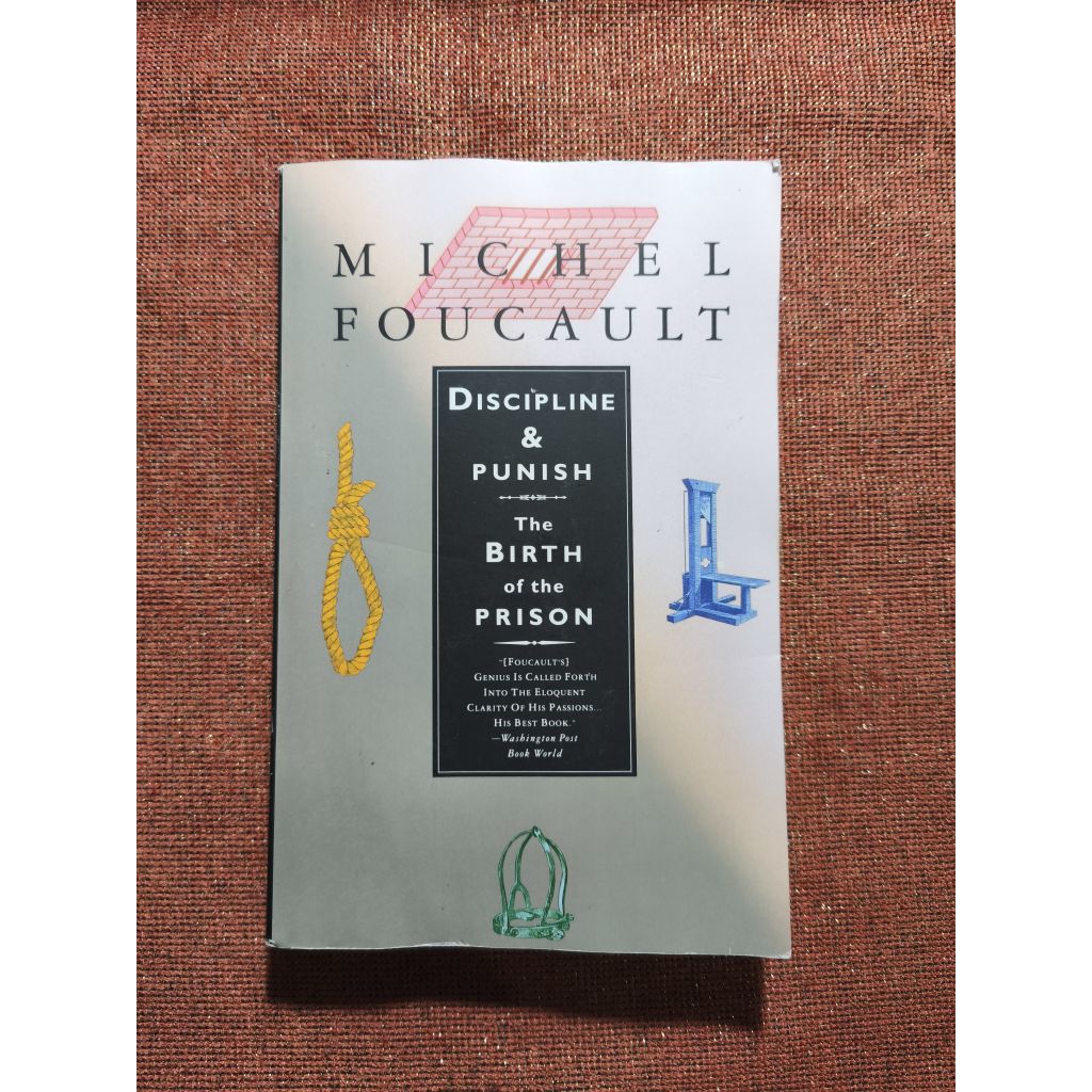 Discipline and Punish: The Birth of the Prison by Michel Foucault ...