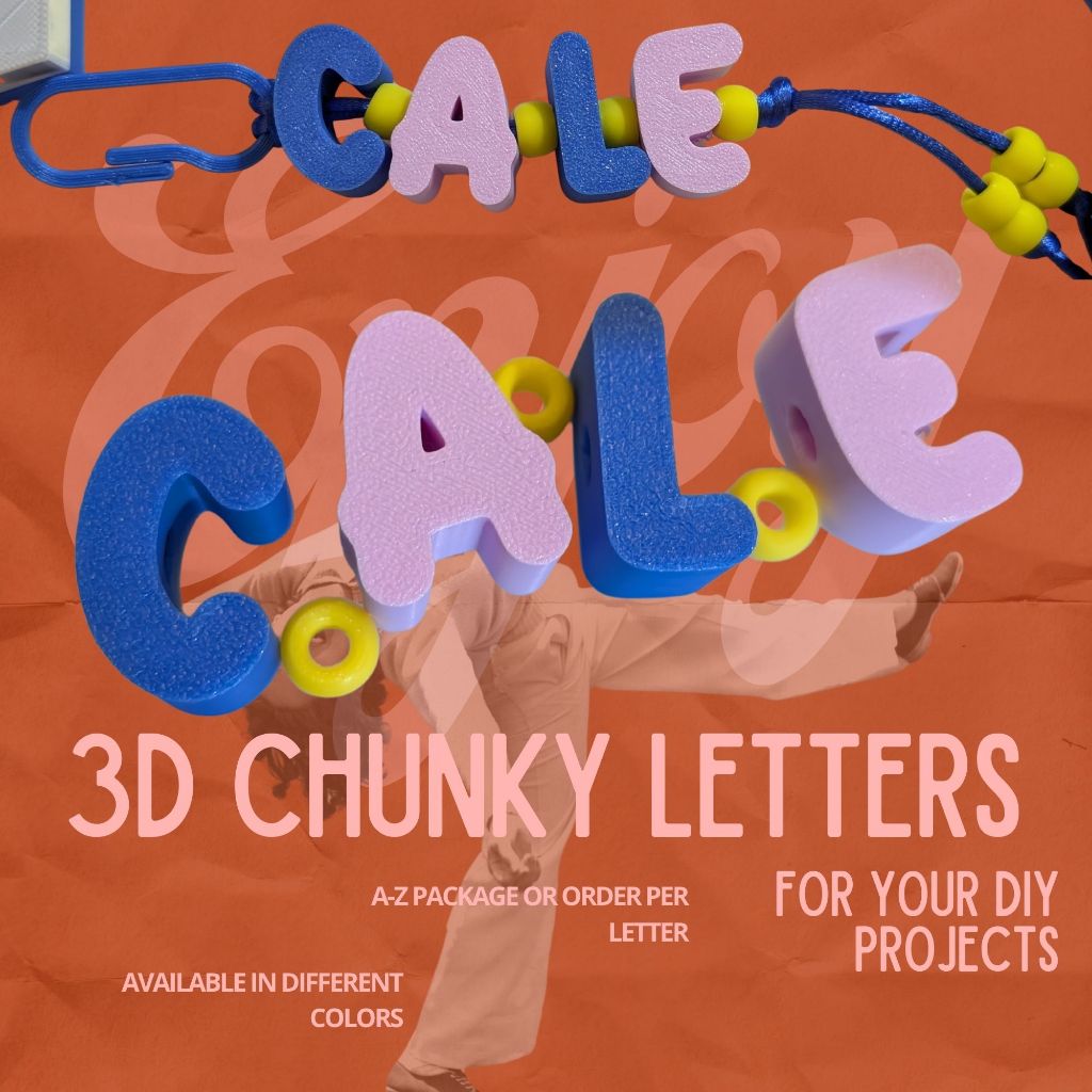 3D Printed Chunky Letters for your DIY name tags, keychains etc ...