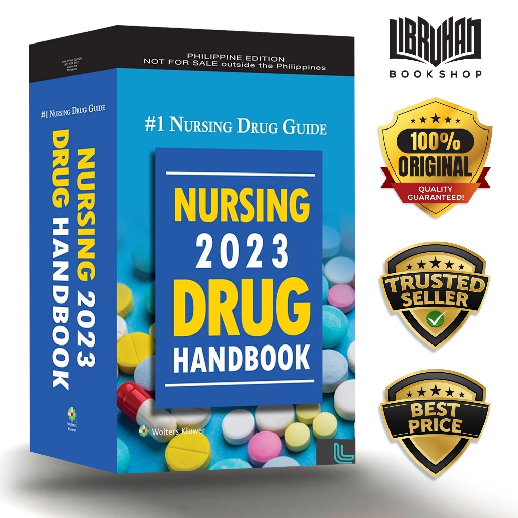 AUTHENTIC NURSING 2023 DRUG HANDBOOK Wolters Kluwer Philippine Edition ...