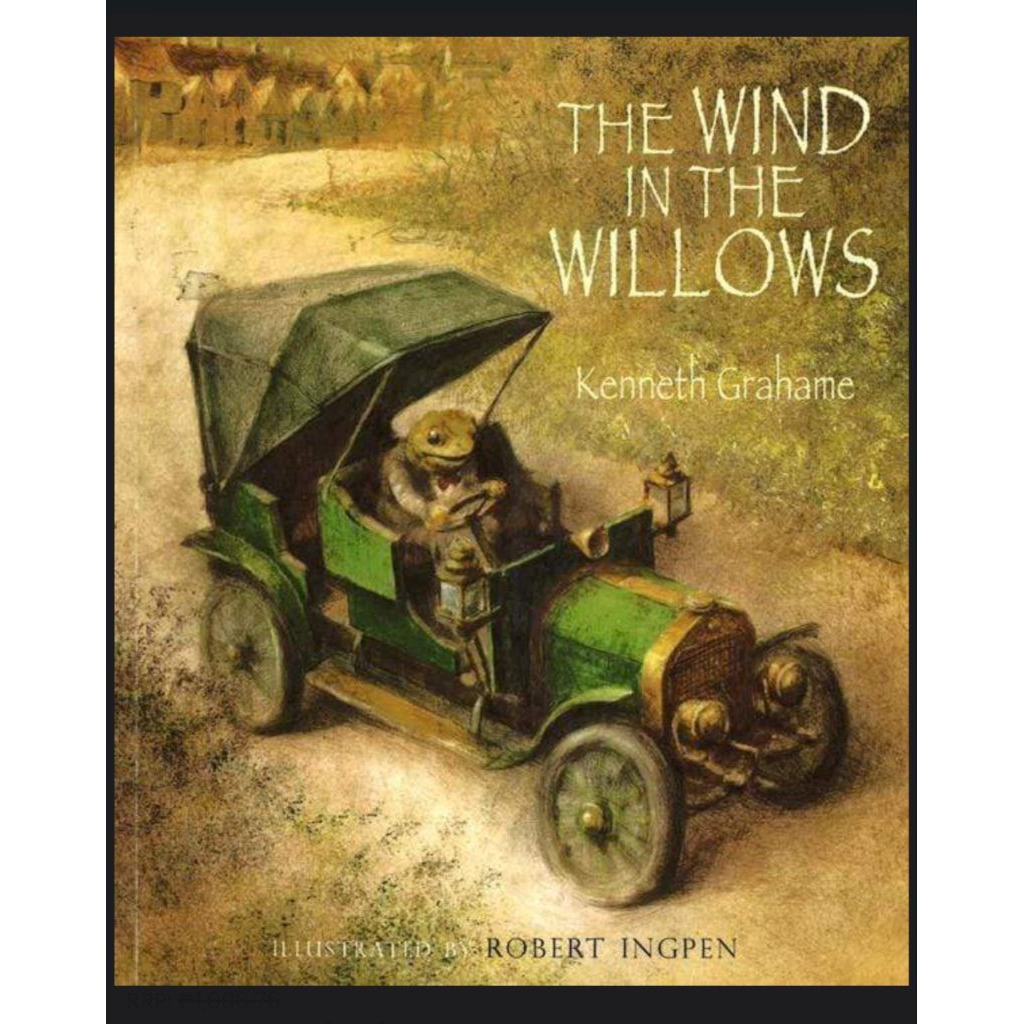 The Wind in the Willows by Kenneth Grahame Illustrated by Robert Ingpen ...