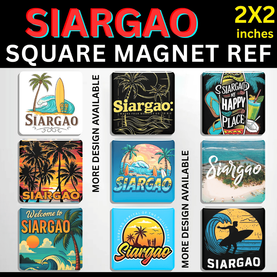 SIARGAO PHILIPPINES QUALITY AND AFFORDABLE 2X2 SQUARE REF MAGNET ...