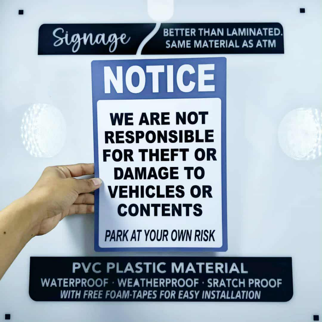 SIGNAGE - NOTICE WE ARE NOT RESPOMSIBLE FOR THEFT OR DAMAGE TO VEHICLES ...