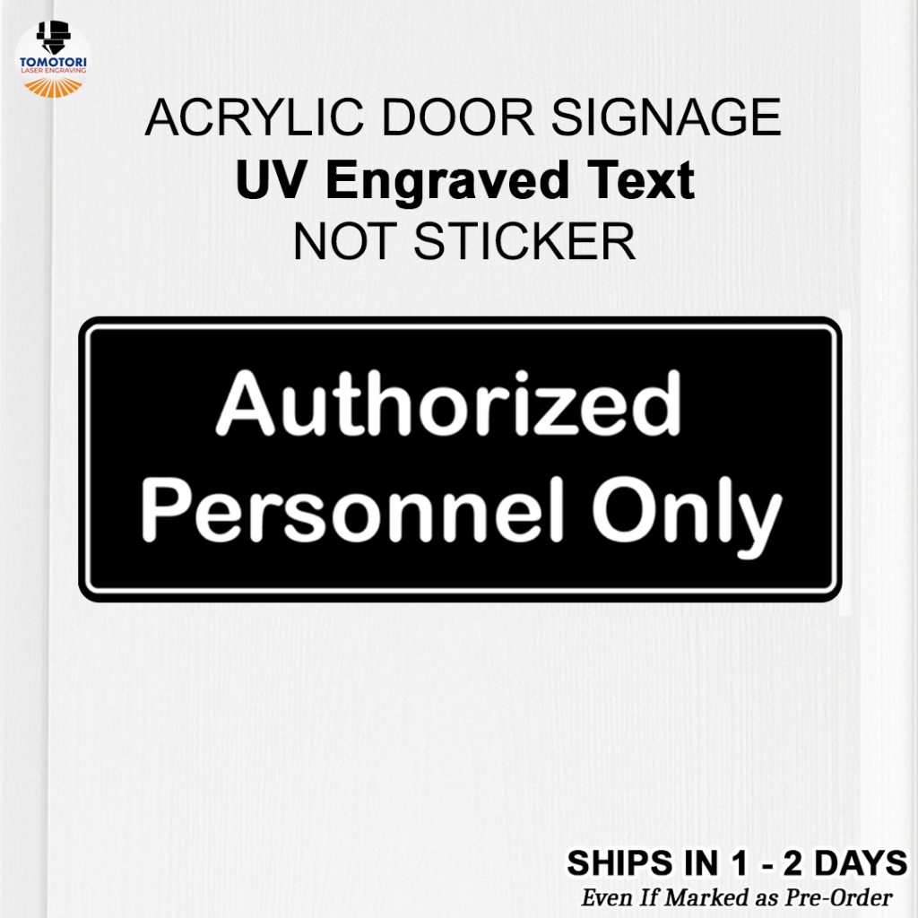 Authorized Personnel Only Acrylic Signage UV Engraved Door Safety ...