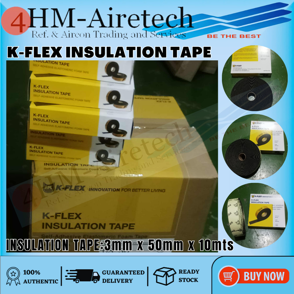 FOURHM INSULATION TAPE KFLEX per BOX/24 ROLLS 3mm x 50mm x 10mts FOR SPLIT TYPE Aircon | Shopee ...
