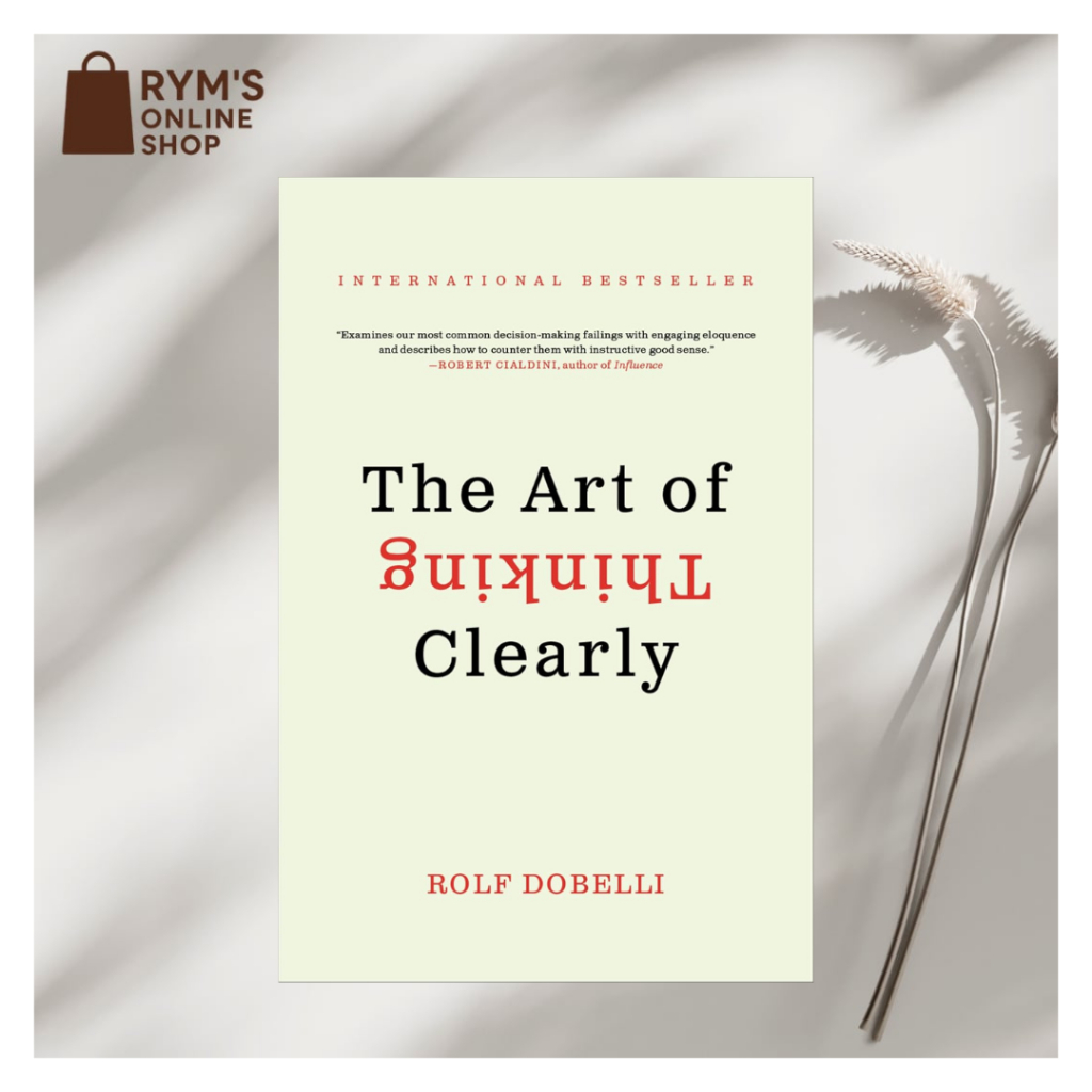 The Art of Thinking Clearly | Shopee Philippines