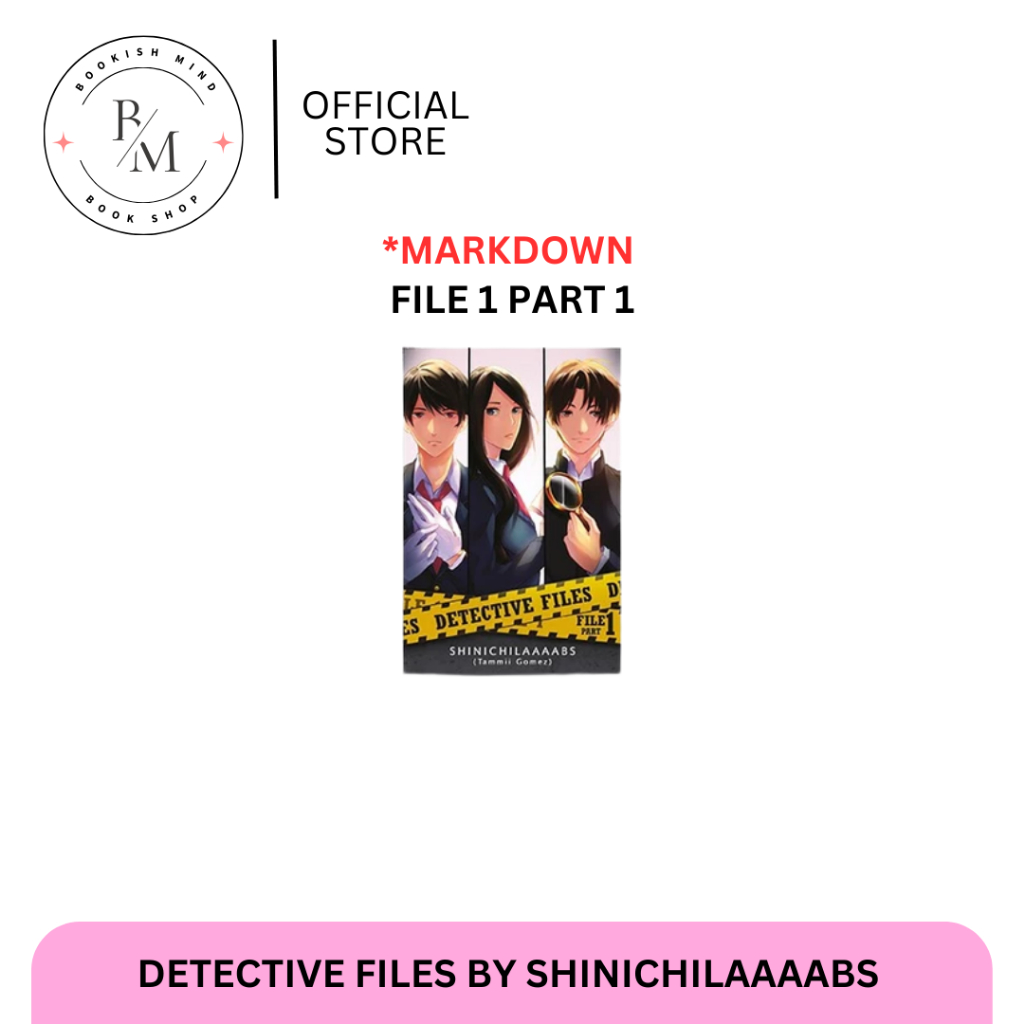 MARKDOWN - Detective Files File 1 Part 1 by ShinichiLaaaabs | Shopee ...