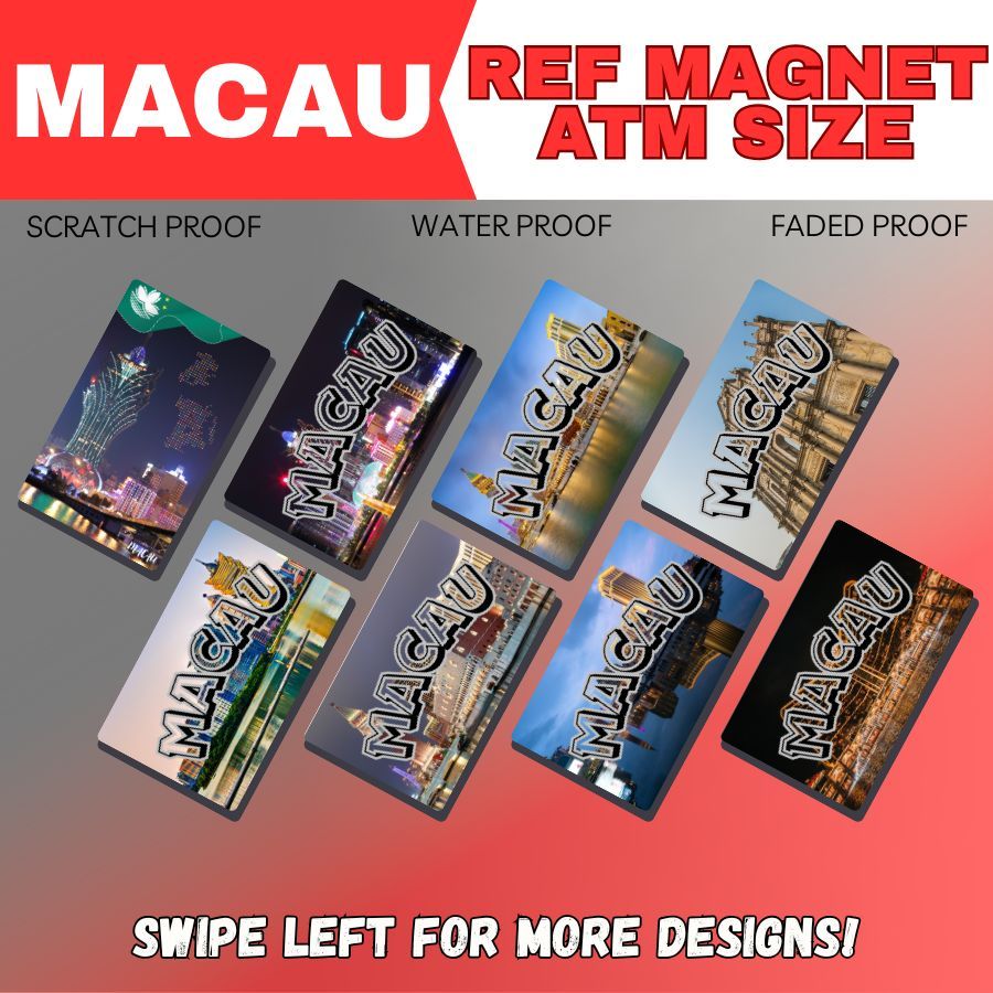 MACAU Ref Magnet Souvenir ATM Size | Waterproof & Scratchproof ...