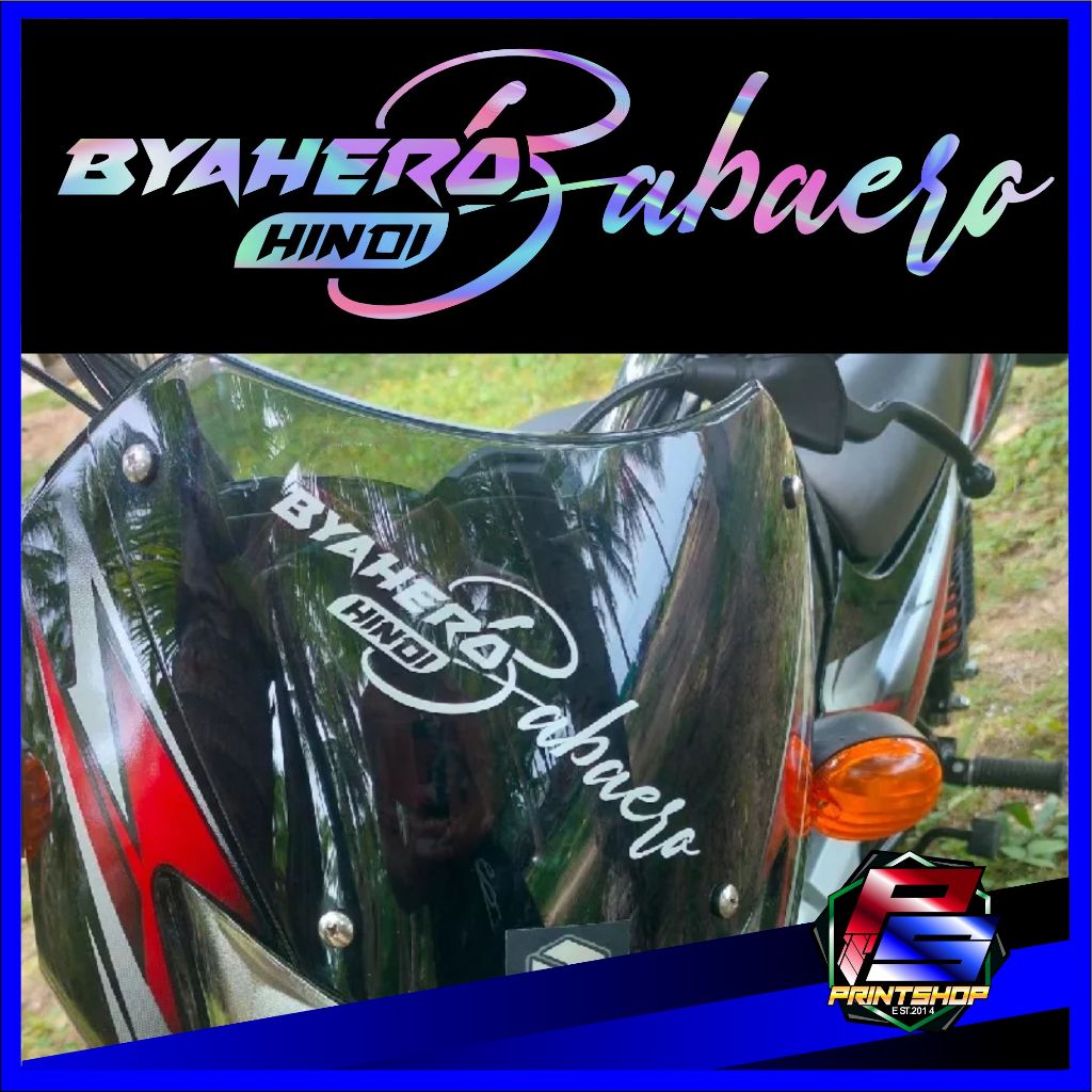 BYAHERO HINDI BABAERO decal cutout sticker for car/motorcycle and ...