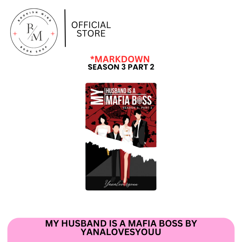 MARKDOWN - My Husband is a Mafia Boss Season 3 Part 2 by Yanalovesyouu | Shopee Philippines