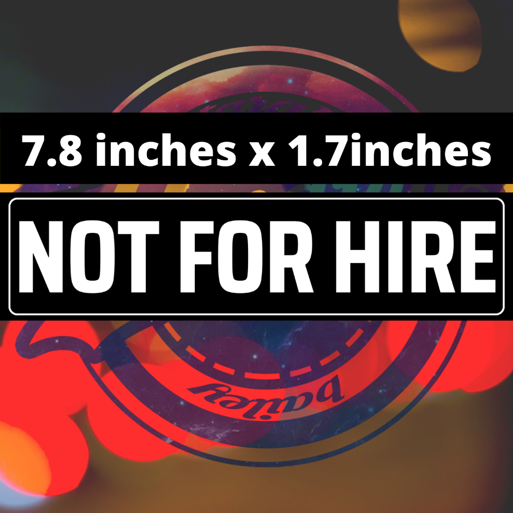 BLACK Not For Hire Service Private Family Use Only Vinyl Sticker ...