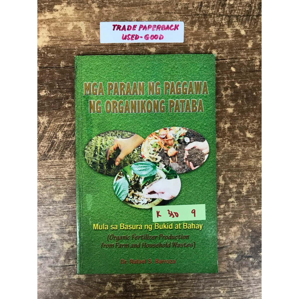Mga Paraan ng Paggawa ng Organikong Pataba filipina agriculture books ...