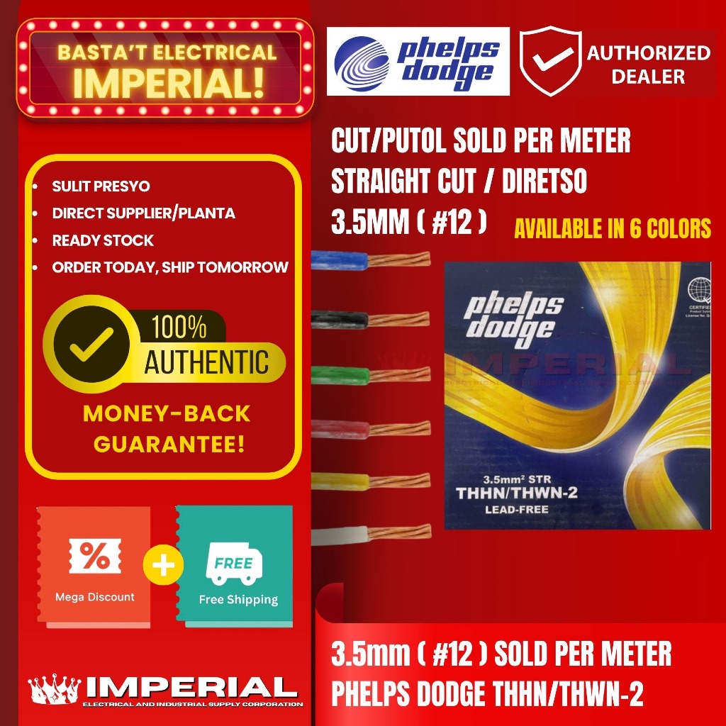 Phelps Dodge by IMPERIAL ( PER METER ) 3.5mm2 ( #12 ) THHN/THWN-2 ...