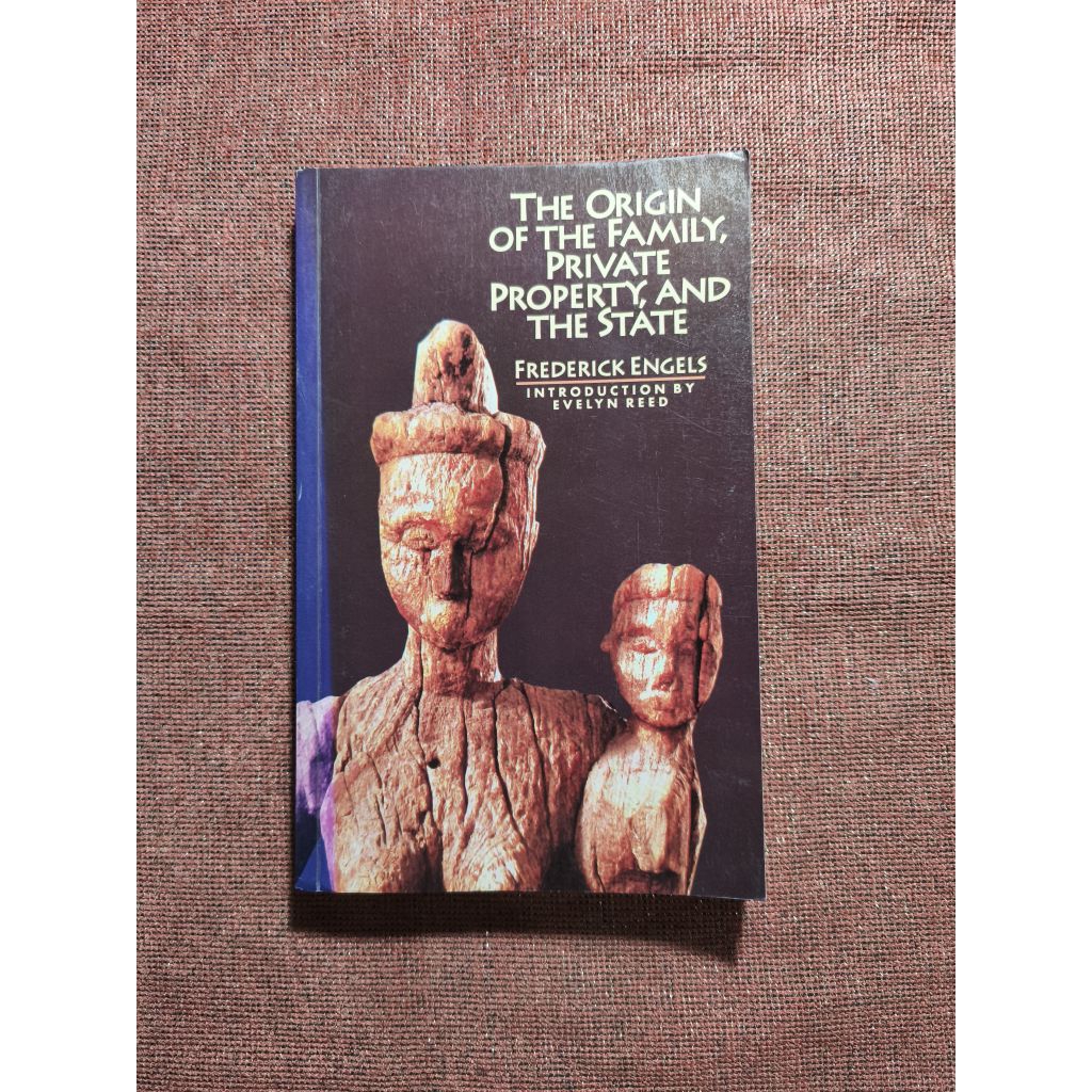 The Origin of the Family, Private Property and the State by Friedrich ...