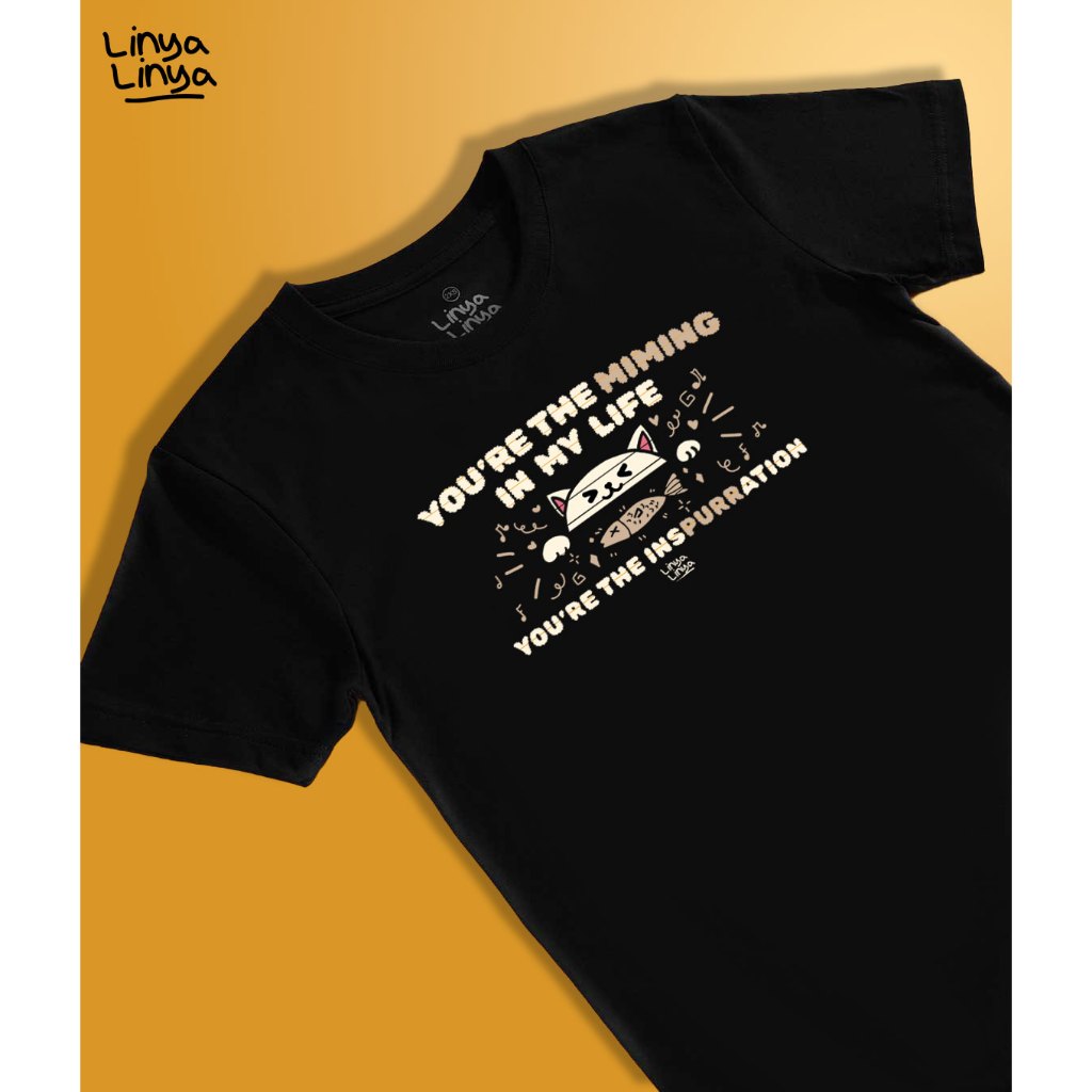 Linya-Linya T-Shirt: You're The Miming In My Life | Shopee Philippines
