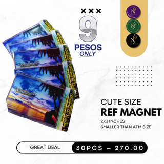 30pcs minimum REF MAGNET with opp plastic and label 9 PESOS only ...