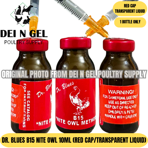 Dr. Blues B-15 Nite Owl Method for Gamefowl 10ml - TRANSPARENT LIQUID ...