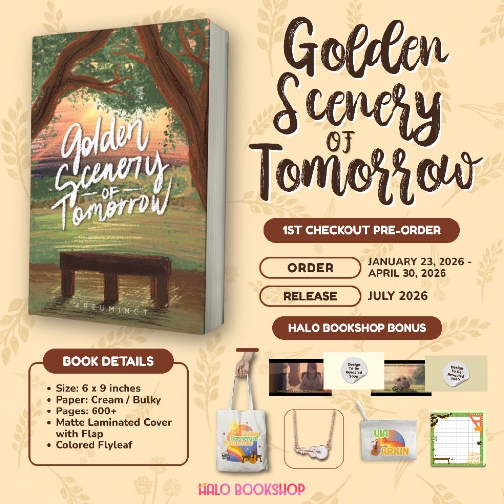 [PREORDER DOWNPAYMENT] University Series #5: Golden Scenery of Tomorrow ...