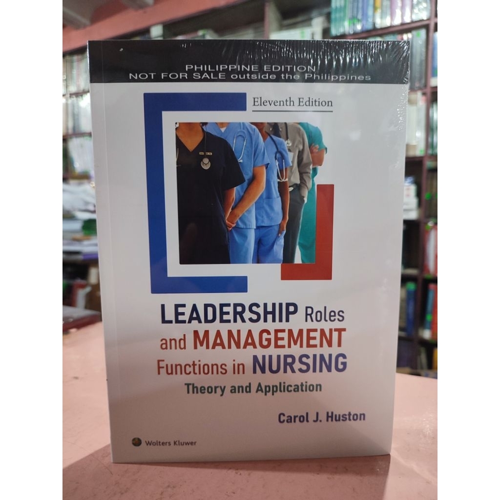Leadership Roles and Management Functions in Nursing 11th Edition by ...
