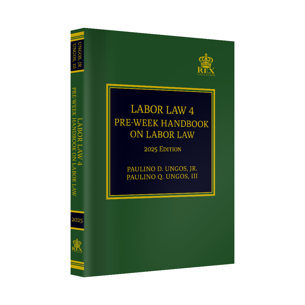 Labor Law 4 Pre-Week Handbook (2025 Edition) by Paulino Ungos Jr ...