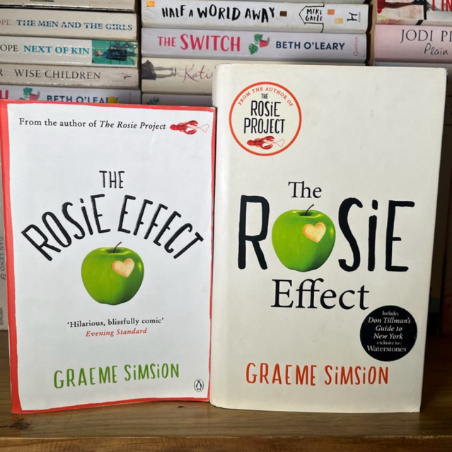 The Rosie Effect by Graeme Simsion | Romantic Comedy | Contemporary ...