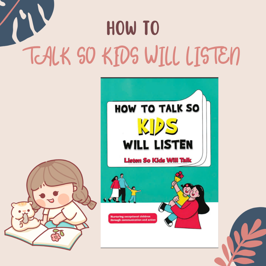 HOW TO TALK SO KIDS WILL LISTEN – Parenting & Child Communication ...