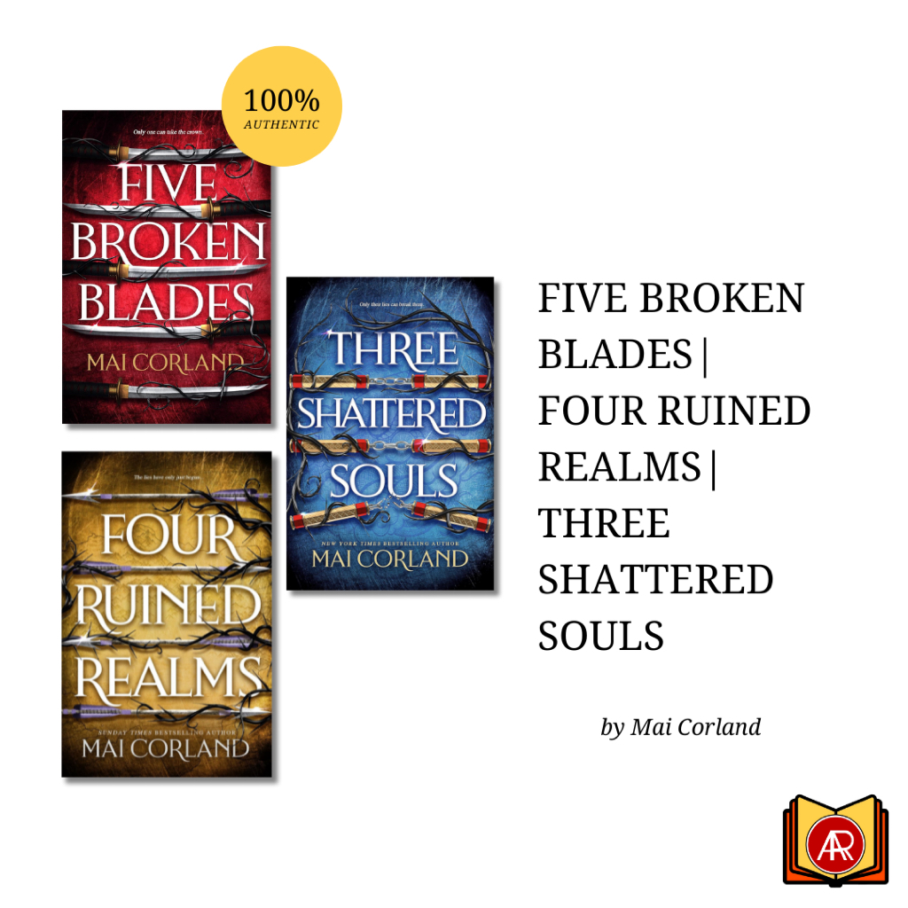 Five Broken Blades | Four Ruined Realms | Three Shattered Souls ...