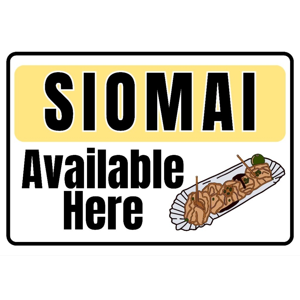 Siomai Available Here Signage Laminated A4 A5 Size | Shopee Philippines