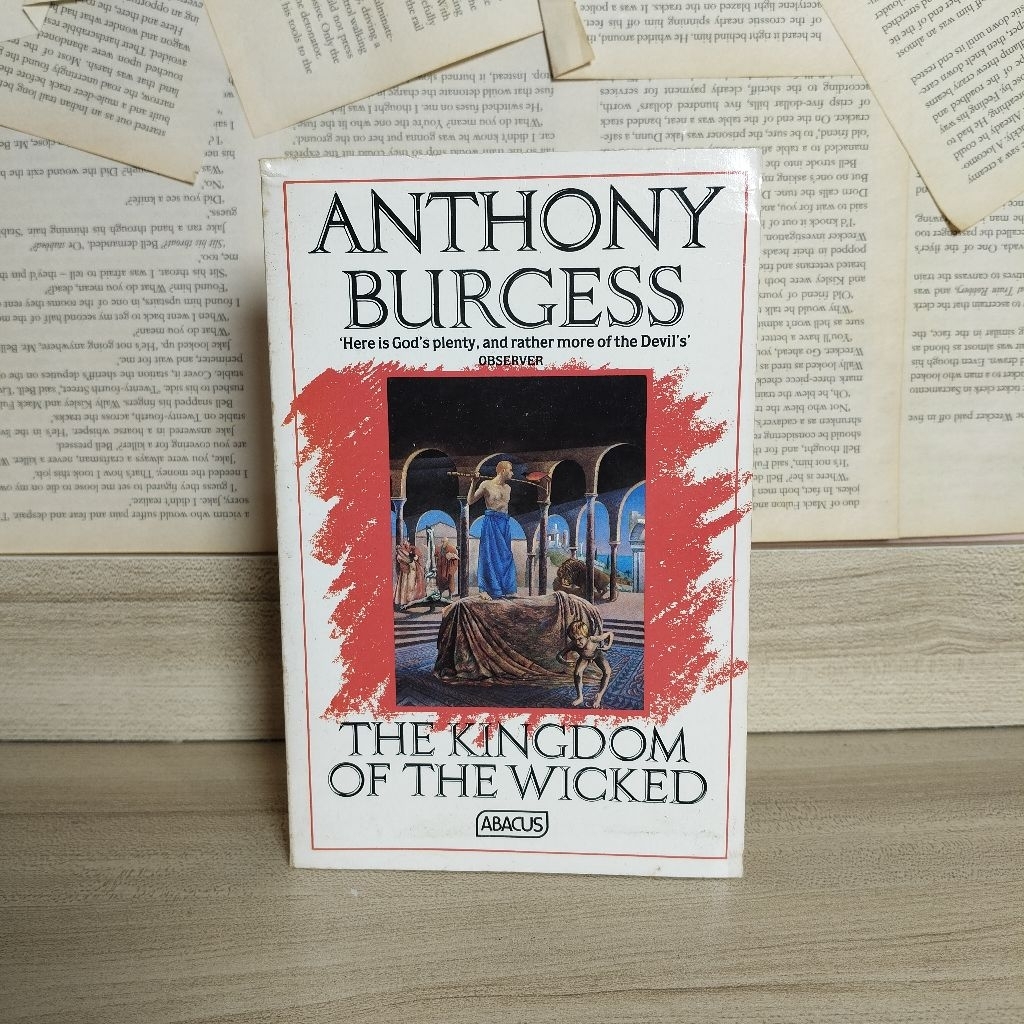 Anthony Burgess - The Kingdom of the Wicked (Paperback) | Shopee ...