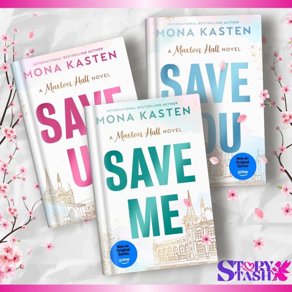 Maxton Hall Novels, Save Me, Save You, Save Us - Mona.Kasten | Romance ...