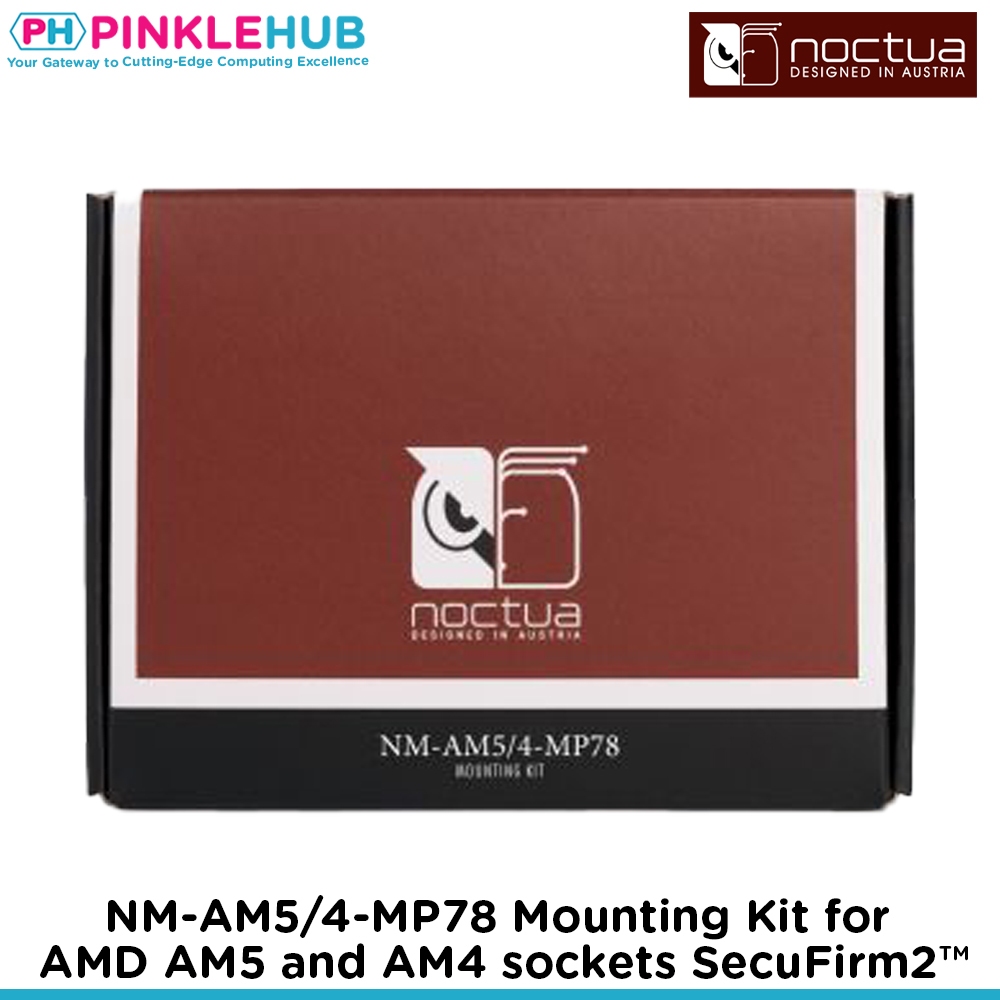 NOCTUA NM-AM5/4-MP78 Mounting Kit for AMD AM5 and AM4 sockets SecuFirm2 ...