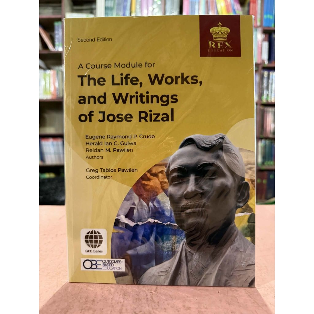 The Life Works and Writings of Jose Rizal 2nd Edition by Crudo/Gulws ...