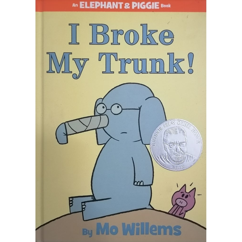 I Broke My Trunk! By Mo Willems 31S J | Shopee Philippines