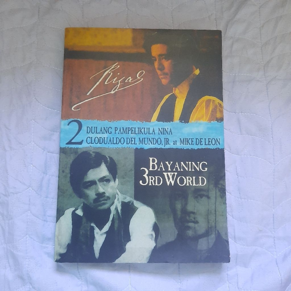 Rizal, at Bayaning 3rd World - Mike De Leon at Clodualdo Del Mundo Jr ...