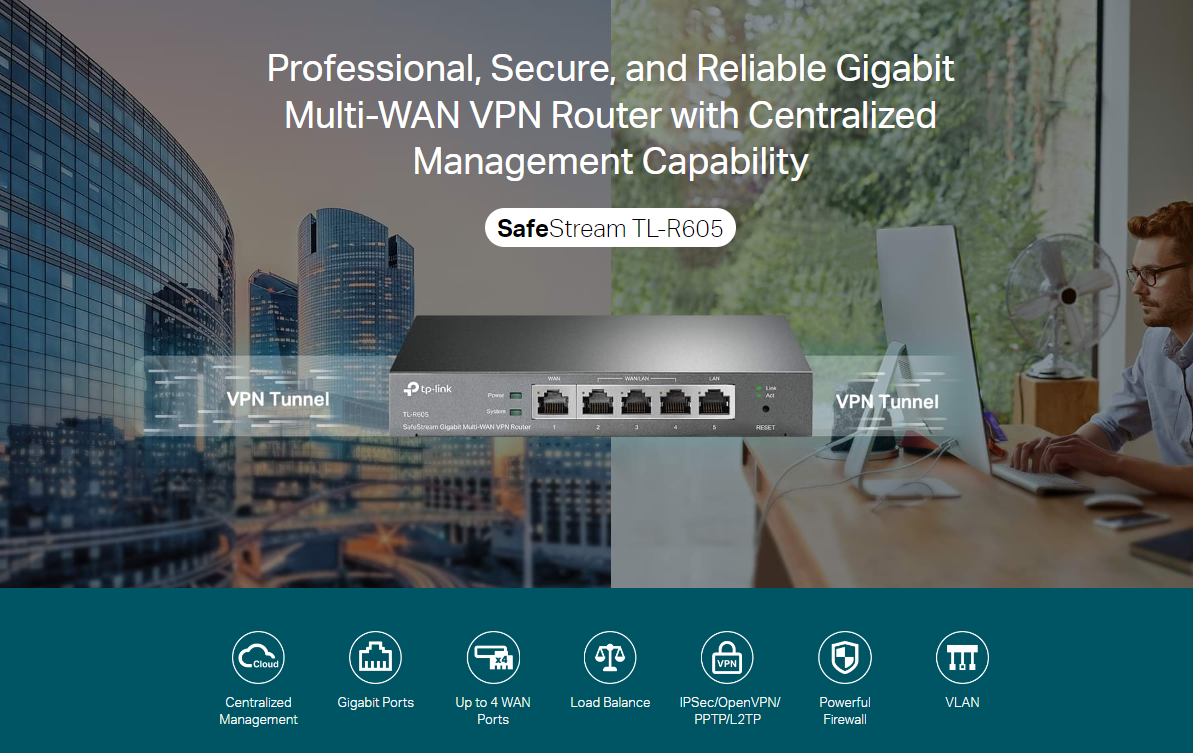 TP-Link ER605 Safestream Gigabit Multi-WAN VPN router 25000 concurrent ...