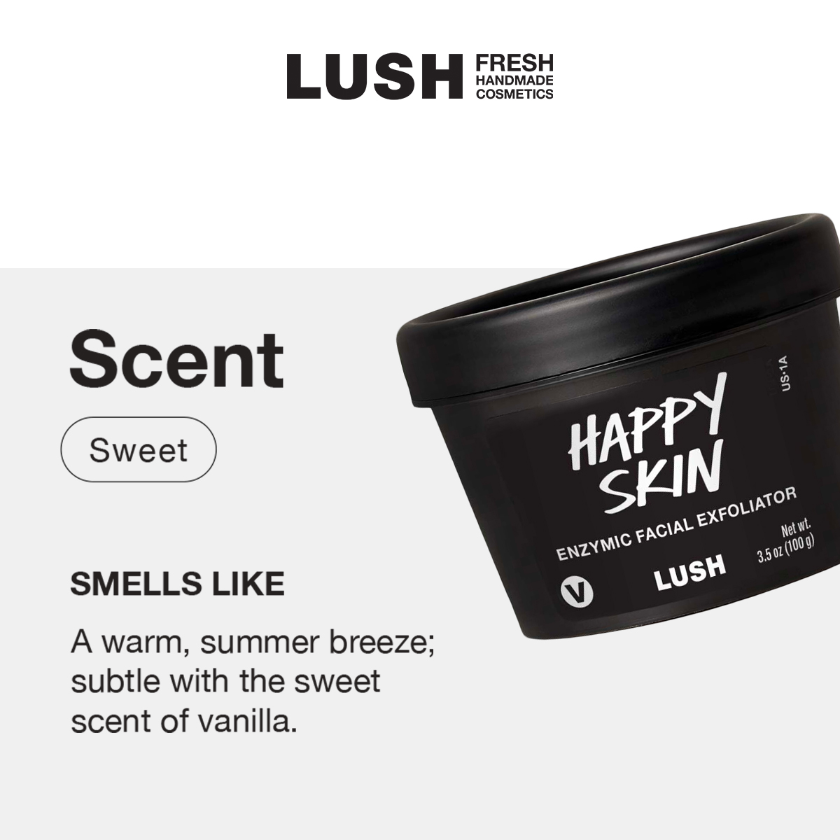 LUSH Happy Skin Enzymic Facial Exfoliator (Brightening) (Moisturizing ...